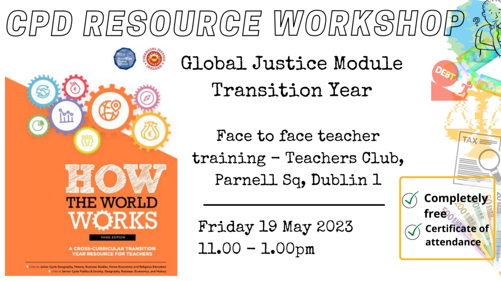 Teaching Resource Workshop: How the World Works Global Justice Module ...